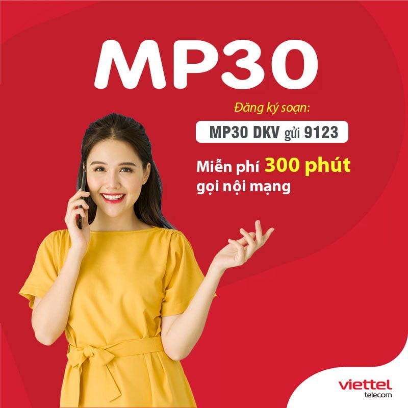 Đăng Ký Gói MP30 Viettel Có Ngay 300 Phút Gọi Nội Mạng Đơn Giản